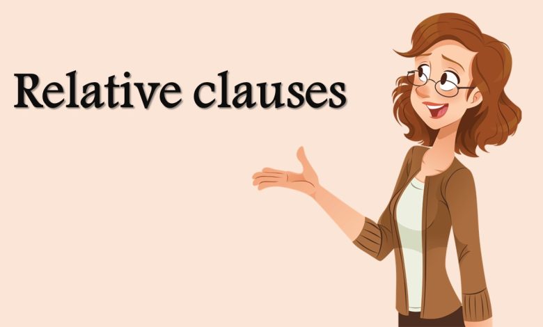 جمله واره های موصولی در زبان انگلیسی Relative Clauses توضیح مثال