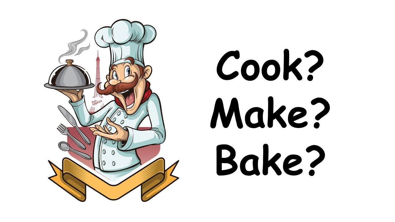 تفاوت make و cook و bake در زبان انگلیسی: 🧑‍🍳 کاربردها + مثالهای متعدد